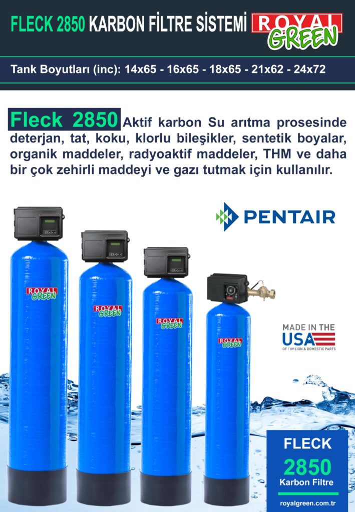 Pentair Fleck 2850 | Güçlü ve Verimli Aktif Karbon Filtreleme
